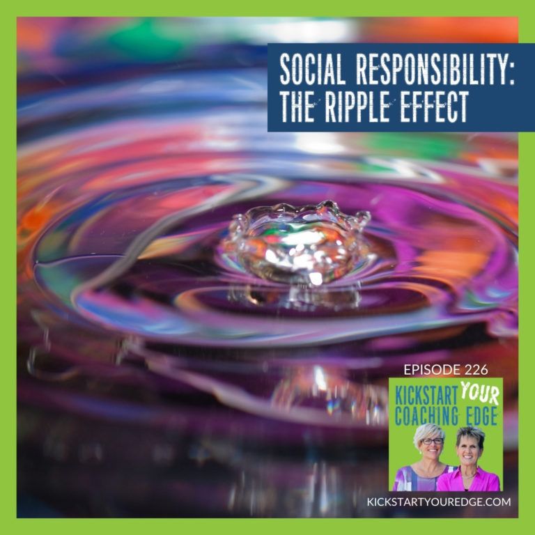 Social Responsibility: The Ripple Effect - KickStart Your Edge